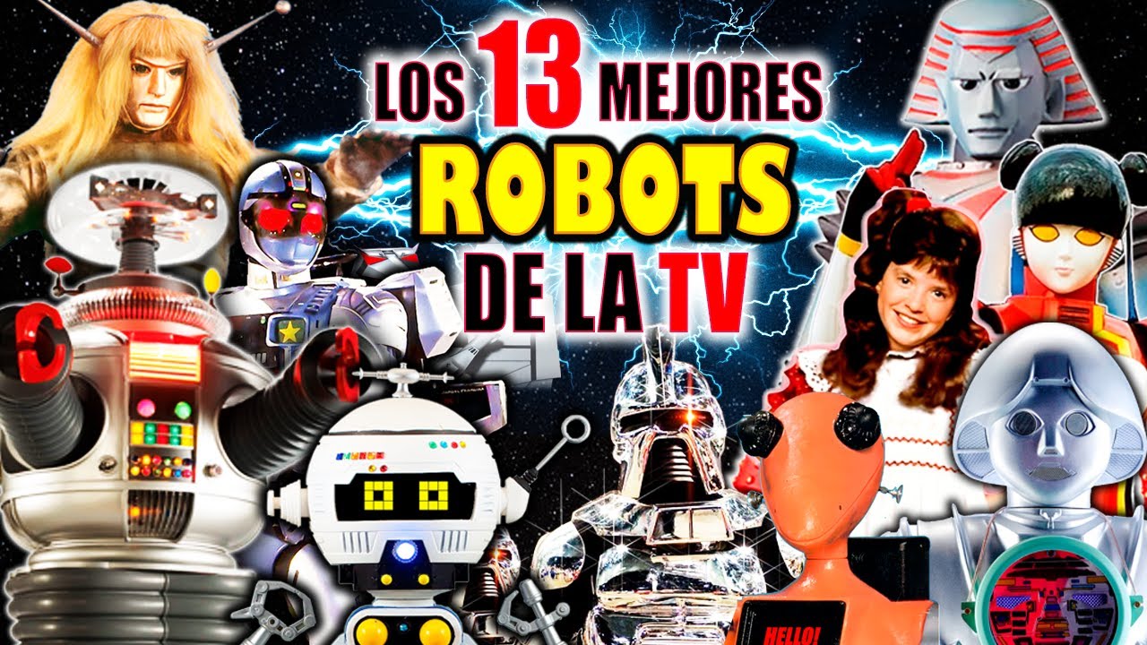 TOP 13 DE ROBOTS MÁS ICÓNICOS DE LAS SERIES DE TV - YouTube