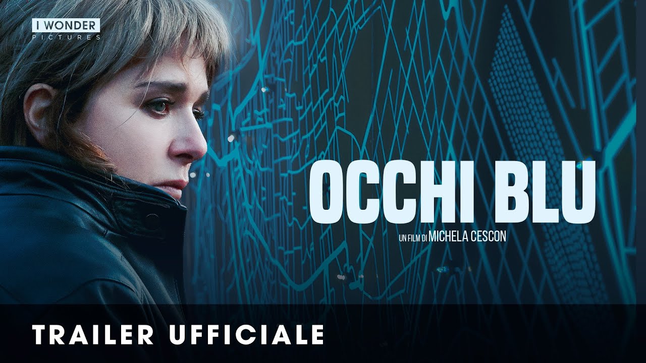 Occhi Blu | Trailer Ufficiale HD - YouTube