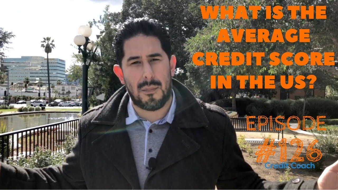 What Is The Average Credit Score In The US Ep 126 YouTube what-is-the-average-credit-score-in-the-us-ep-126-youtube