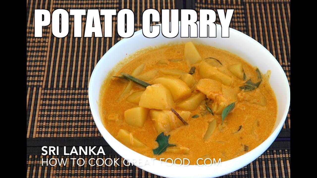 Potato Curry - Sri Lankan Potato Curry - Potato Coconut Curry - Ala ...