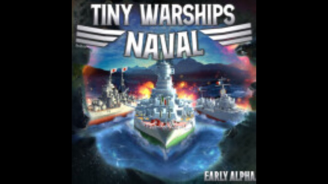 Tiny Warships NAVAL - Part 1 - YouTube