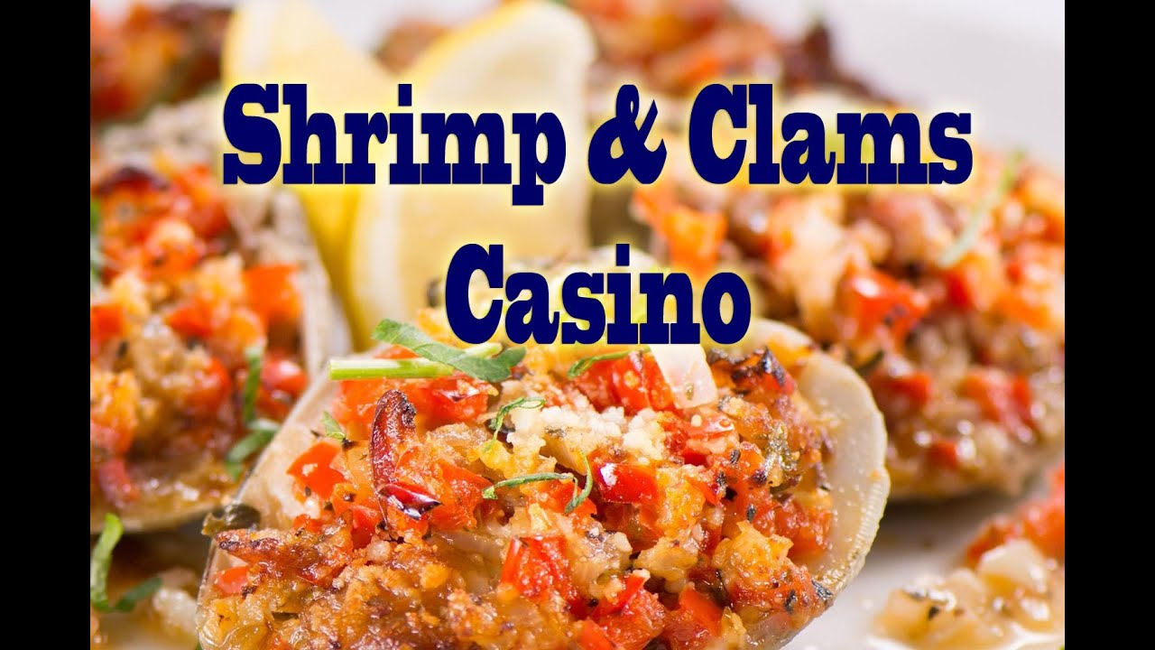 Clams & Shrimp Casino: Tasty Tuesday #6 - YouTube