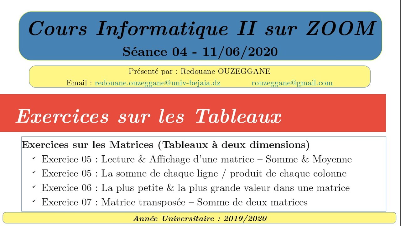 Cours Informatique II - Séance 04 – Matrices – Exercice 05 à Exercice ...