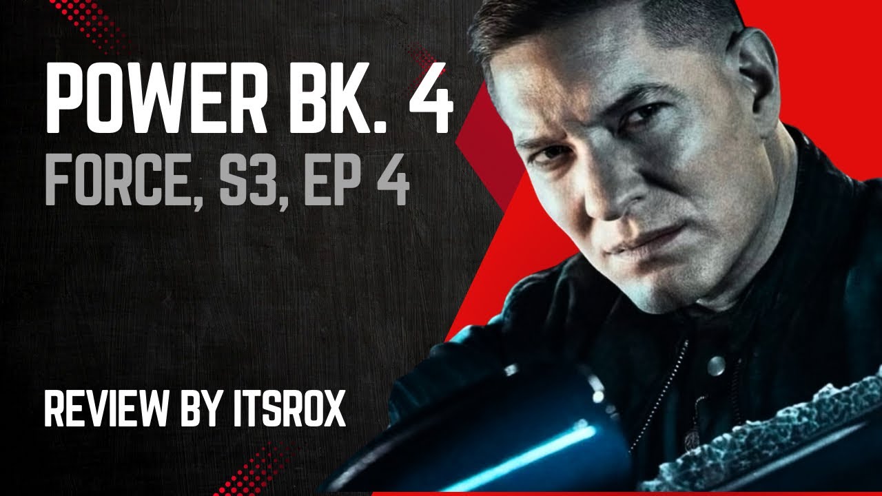 Power Book 4 Force, S3, Ep 4 Review:Recap by itsrox - YouTube