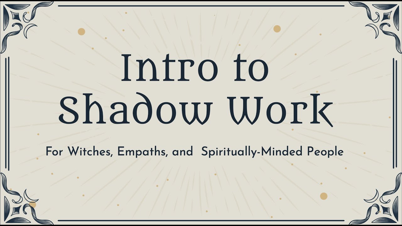 Introduction to Shadow Work for Witches, Empaths, and Spiritually ...