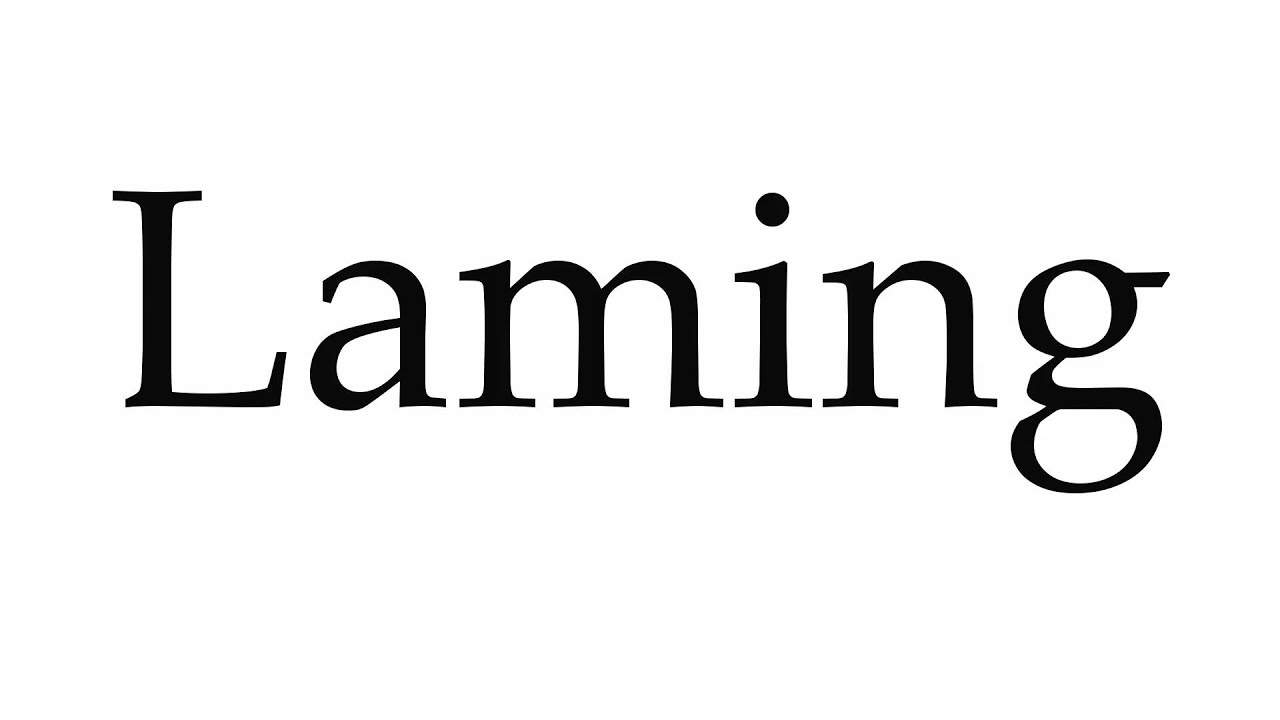 How to Pronounce Laming - YouTube