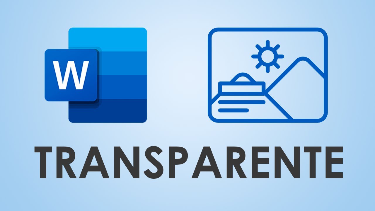 Cómo hacer TRANSPARENTE una imagen en Word - YouTube