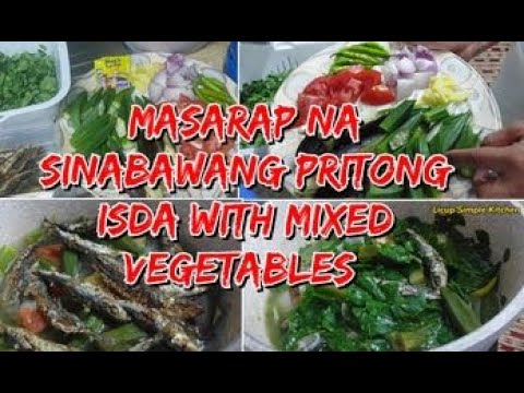 #12 SINABAWANG PRITONG ISDA WITH MIXED VEGETABLES @licup'simplekitchen ...