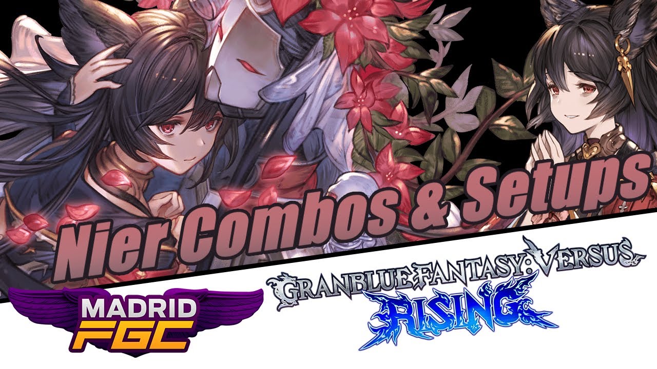 Nier Combos & Setups day 1 - Granblue Fantasy Versus Rising - YouTube