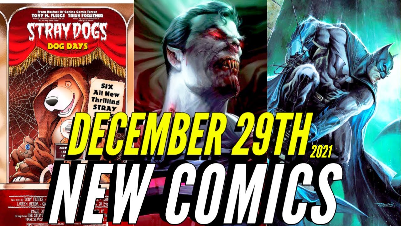 NEW COMIC BOOKS RELEASING DECEMBER 29TH 2021 MARVEL COMICS & DC COMICS ...