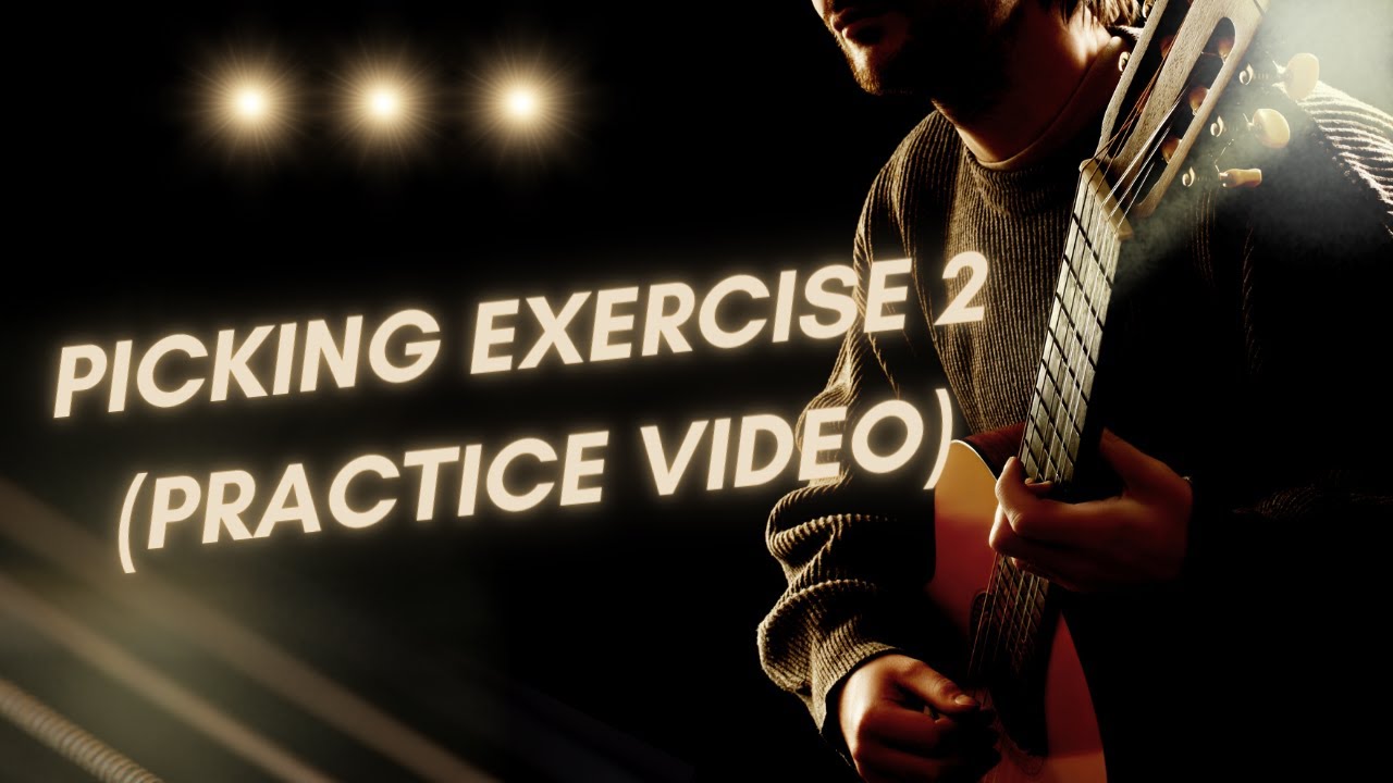 2.5 - Practice (Picking Exercise 2) - YouTube