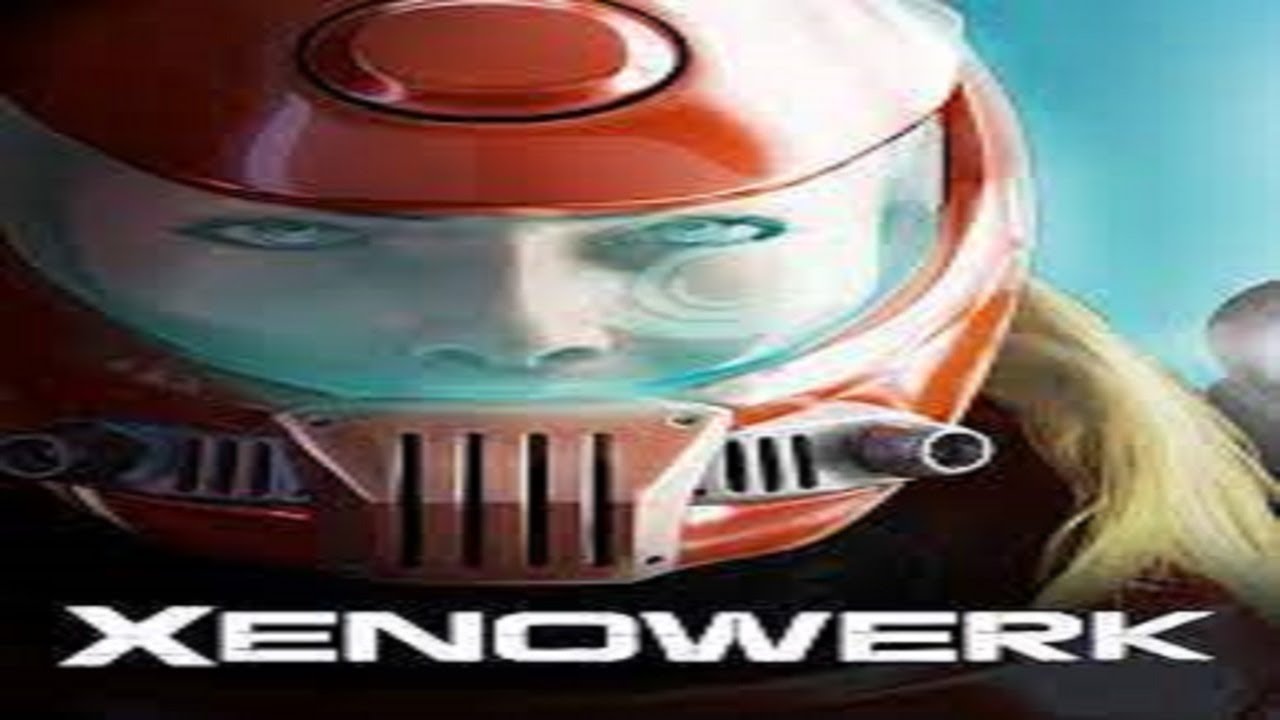 Xenowerk #Final - YouTube