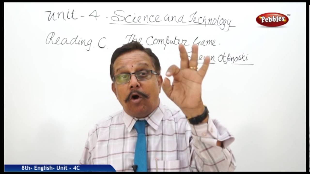 Unit-4-Science & Technology-C-The Computer Game -8th English | AP & TS ...