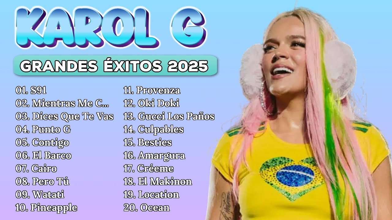 KAROL G MIX 2025 ️ Grandes Éxitos | Reggaetón y Canciones Inolvidables ...