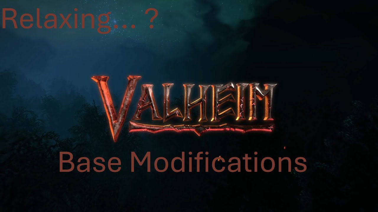 Relaxing and doing Base Modifications P1 - YouTube