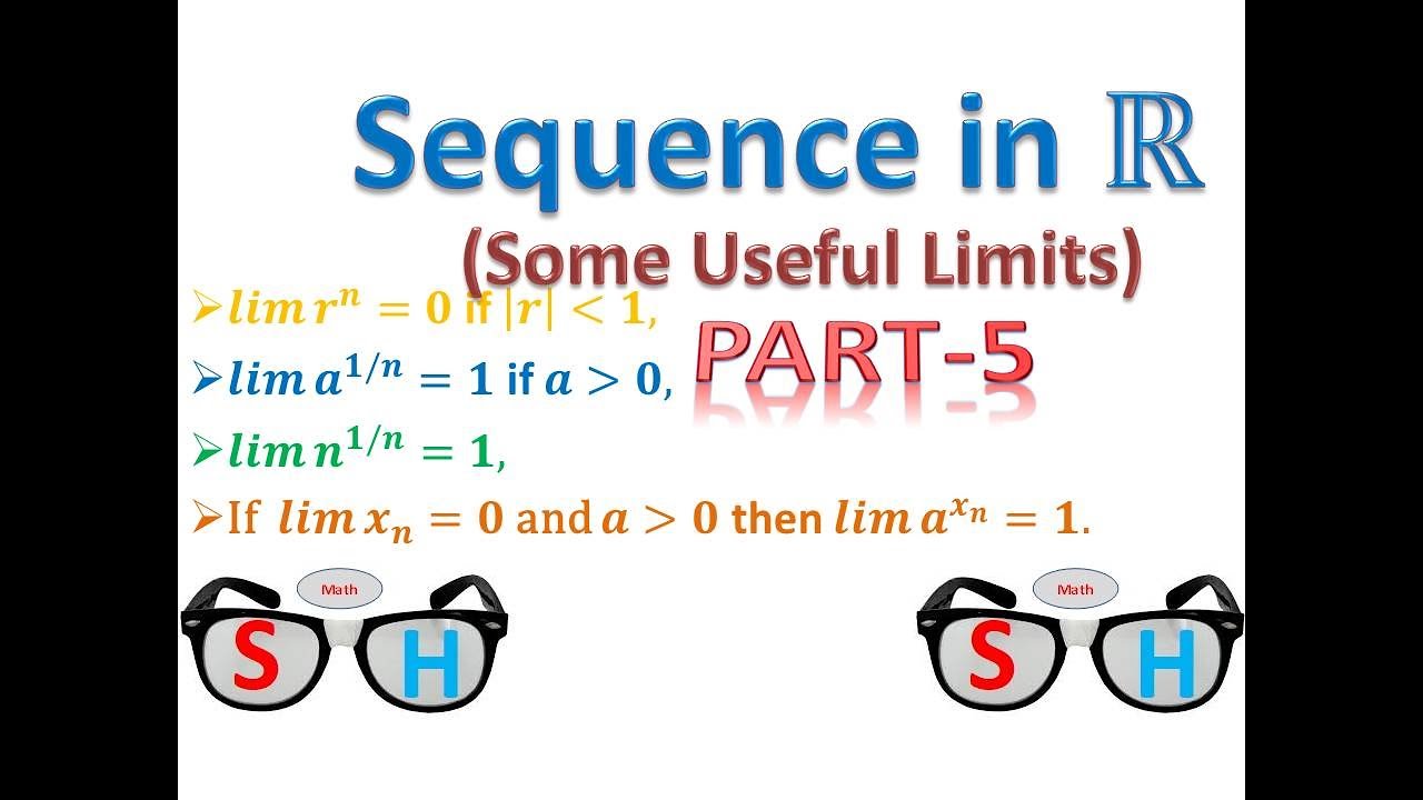 Sequence in Real Numbers: Part-5 _Some Useful Limits - YouTube