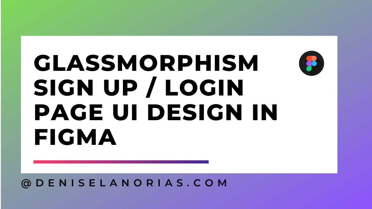 Glassmorphism Sign Up / Log In pop-up page UI Design with Figma - YouTube