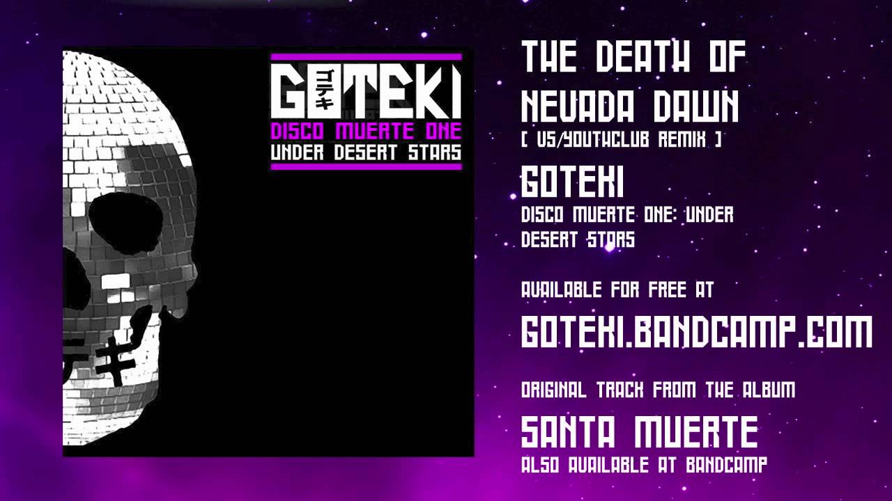 Goteki - The Death of Nevada Dawn ( VS//YOUTHCLUB remix ) - YouTube