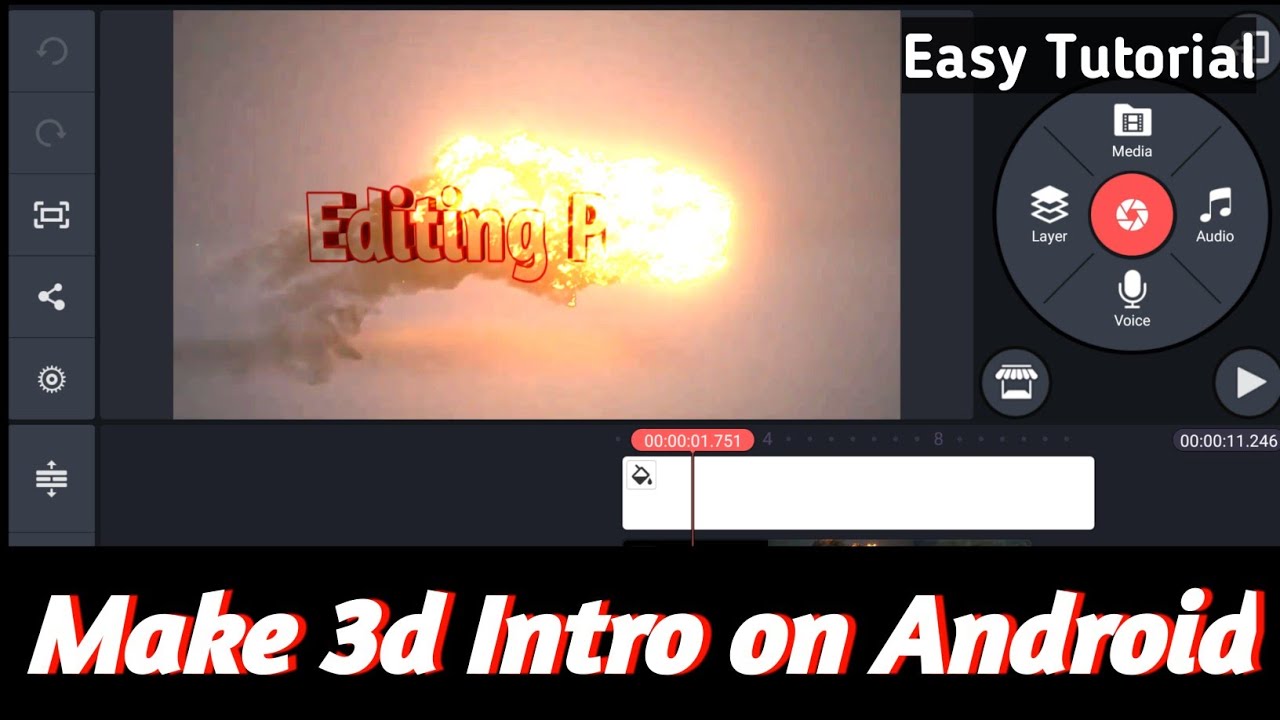 Make 3d Intro In Kinemaster In Android Easy Tutorial Youtube