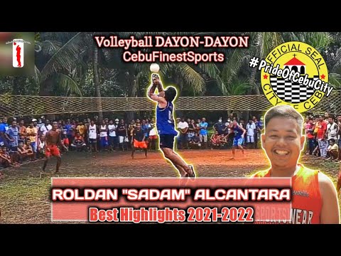 ROLDAN "Sadam Forever" ALCANTARA | Best Highlights 2021-2022 | Volleyball DAYON-DAYON - YouTube