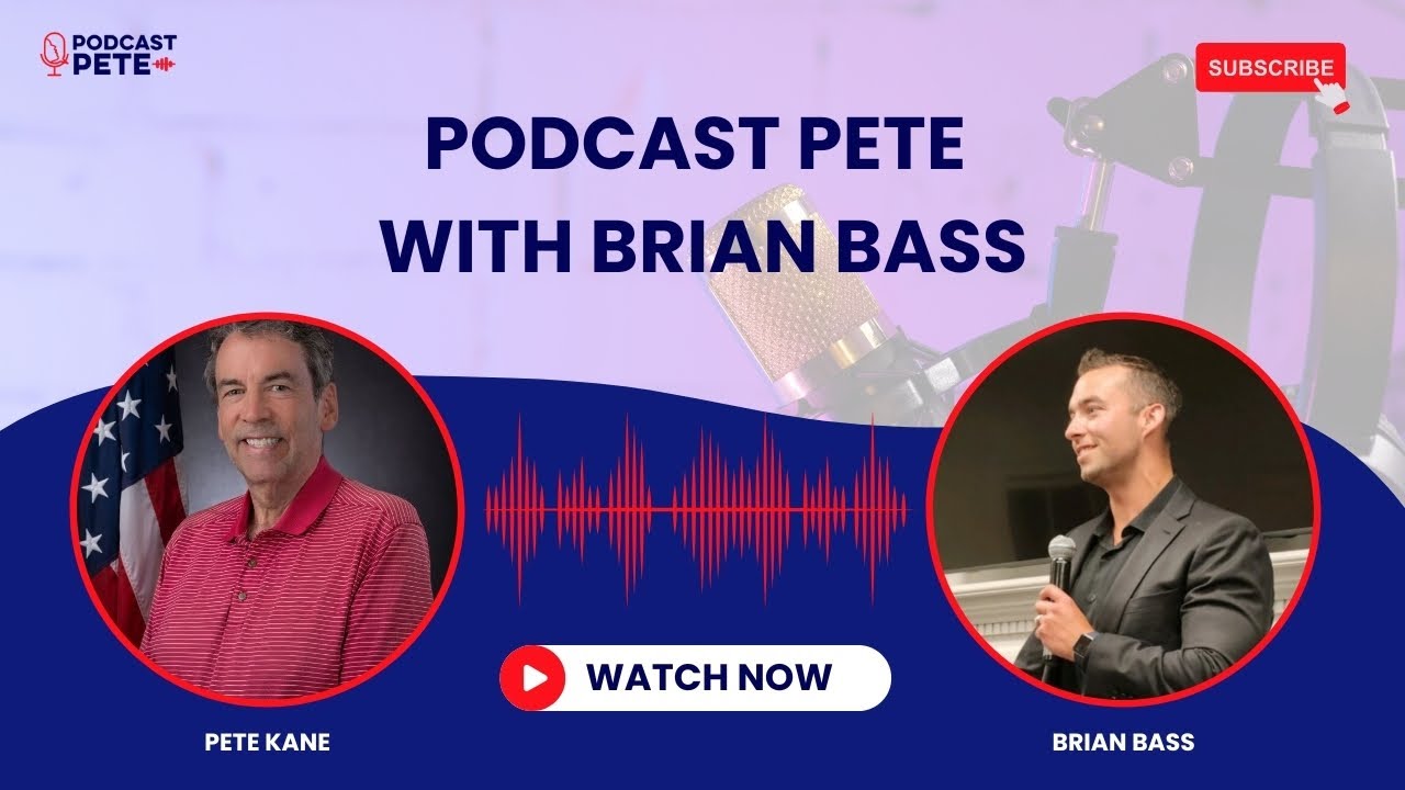The Pete Kane Podcast Show with Guest Brian Bass Local Leader - YouTube