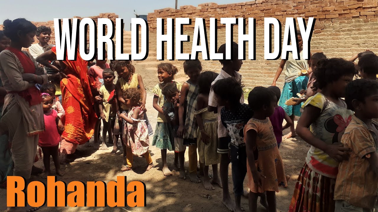We Went To Rohanda On The World Health Day || Dreamers - YouTube