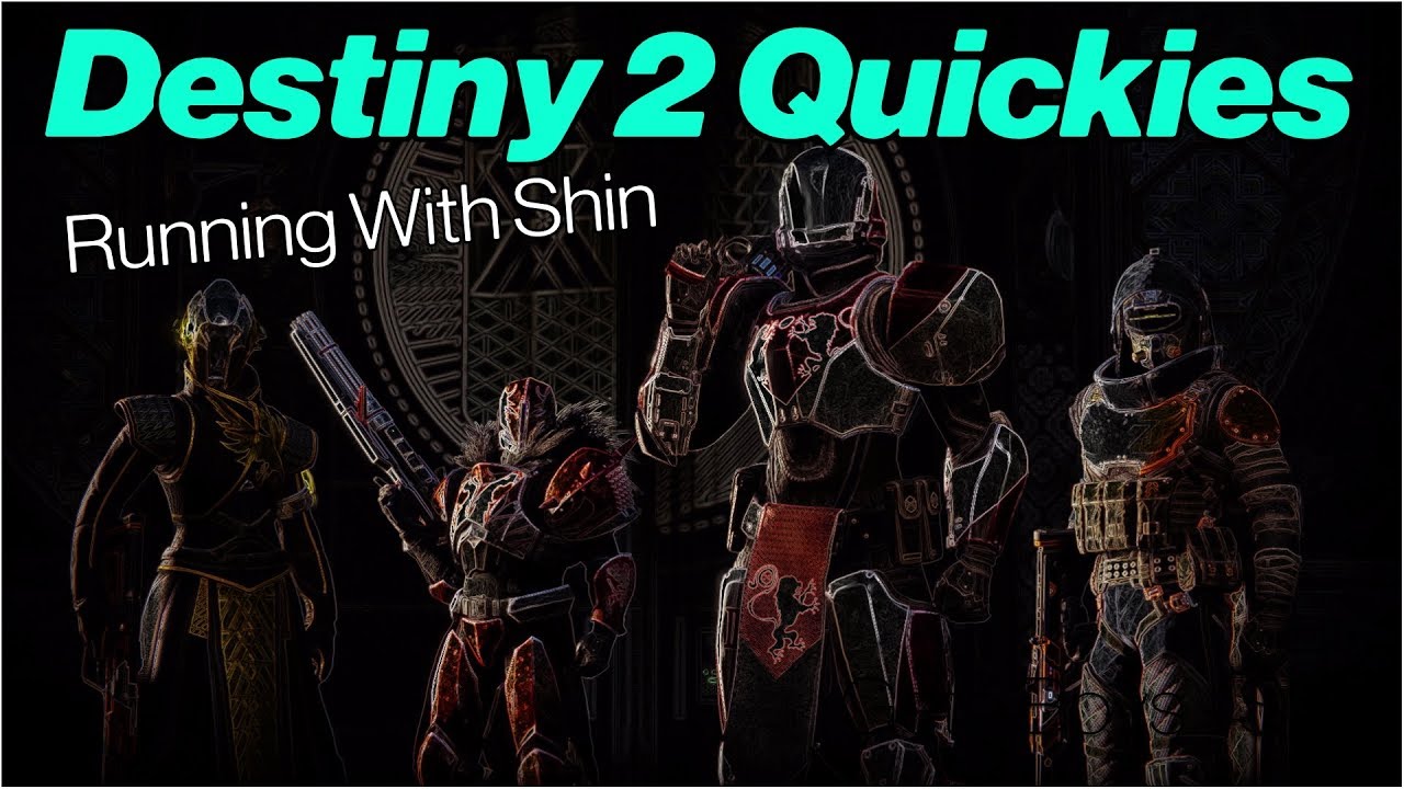 Destiny 2 Quickies Running with shin - YouTube