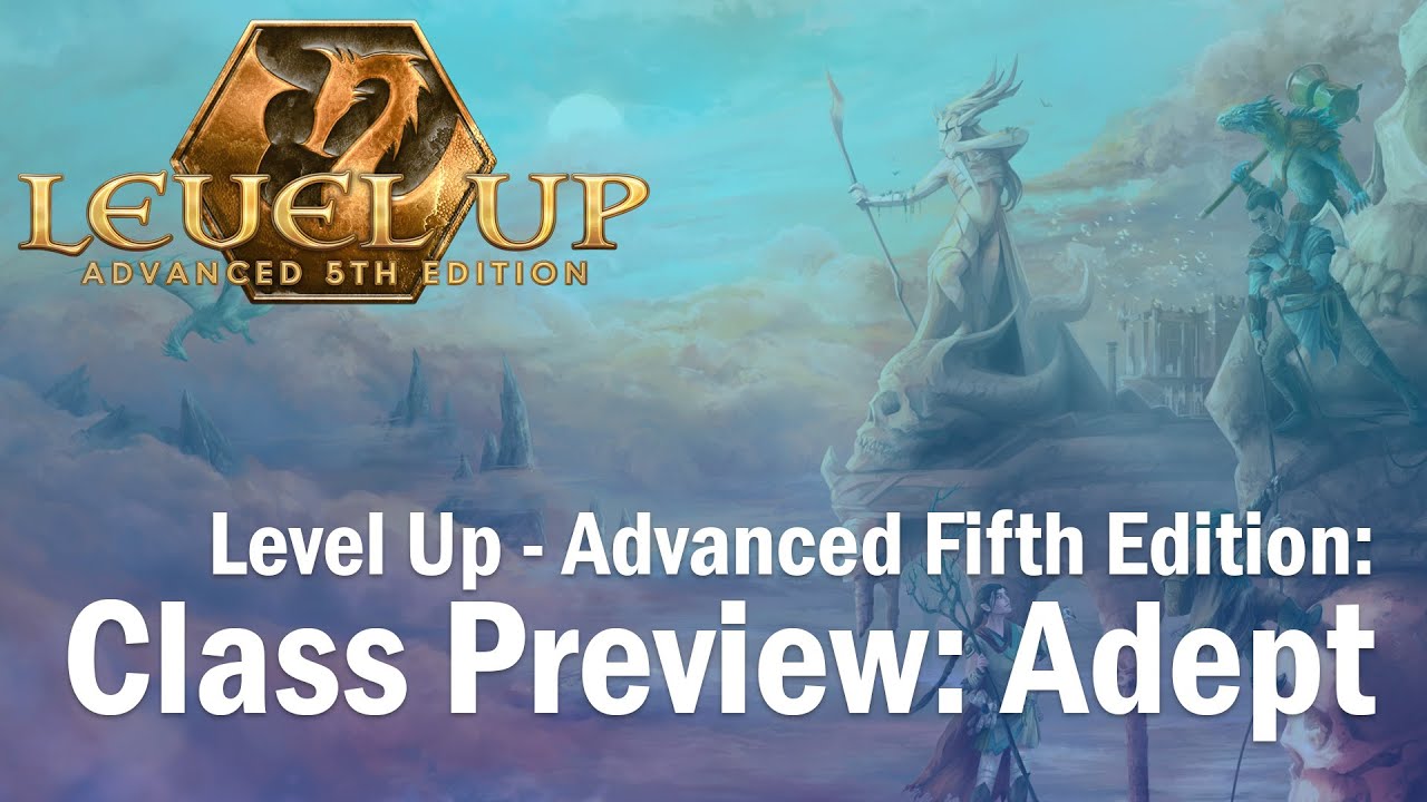 Advanced 5th Edition - Class Read-Through: Adept (Monk) - YouTube