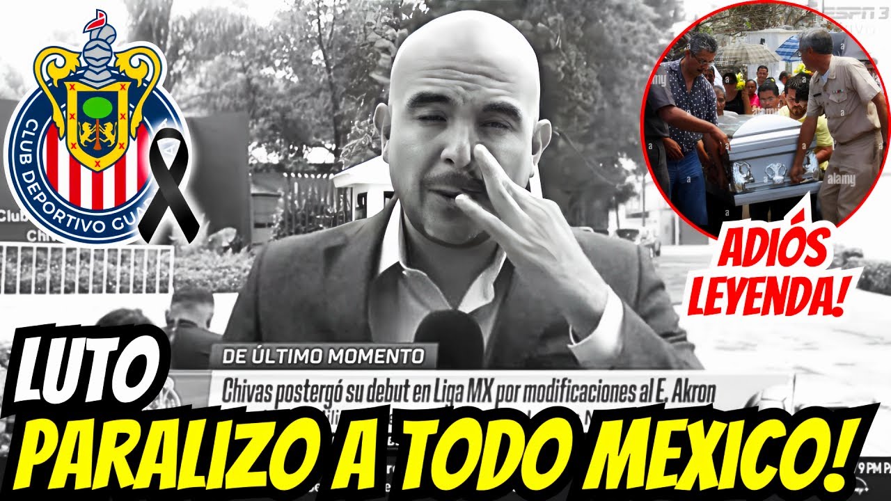 😭⚫¡COMUNICADO OFICIAL!¡LUTO EN MÉXICO!DESCANSA EN PAZ, LEYENDA!¡PEGÓ ...