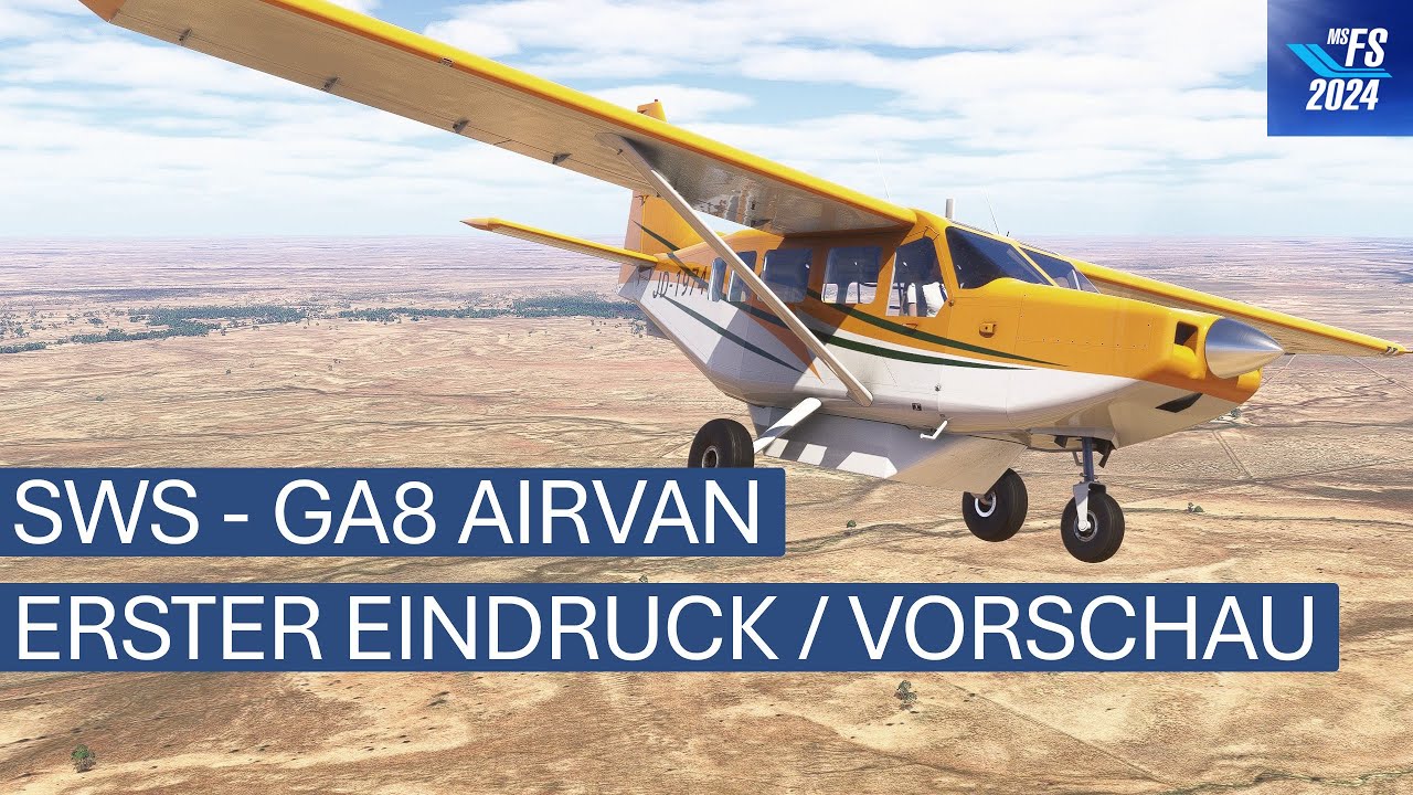 SimWorks Studios GA8 Airvan - Erster Eindruck/Vorschau | MSFS 2024 - YouTube