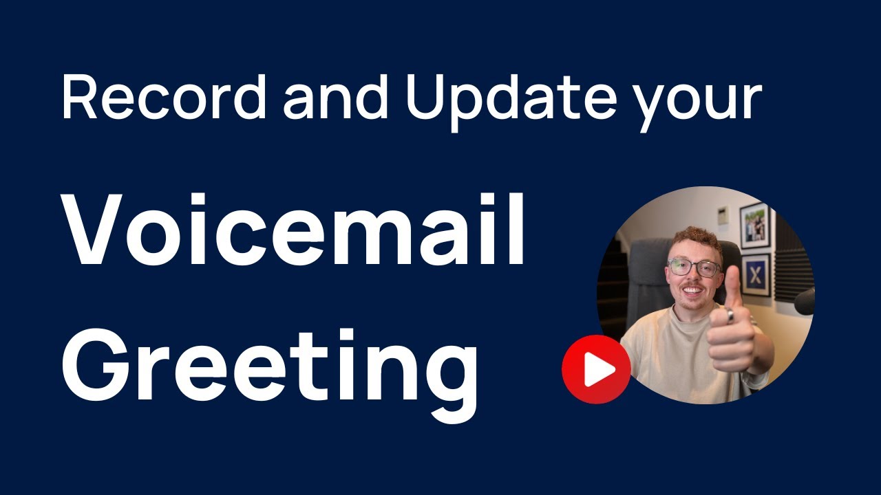 How to record and update your voicemail greeting in VXT - YouTube