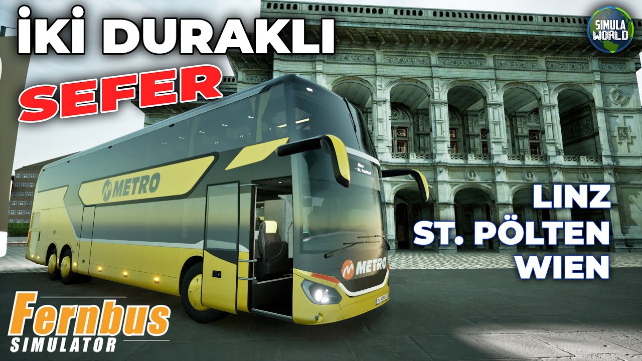 ÇİFT KATLI SETRA | LINZ ST. POLTEN WIEN | COACH SIMULATOR | FERNBUS 33 ...