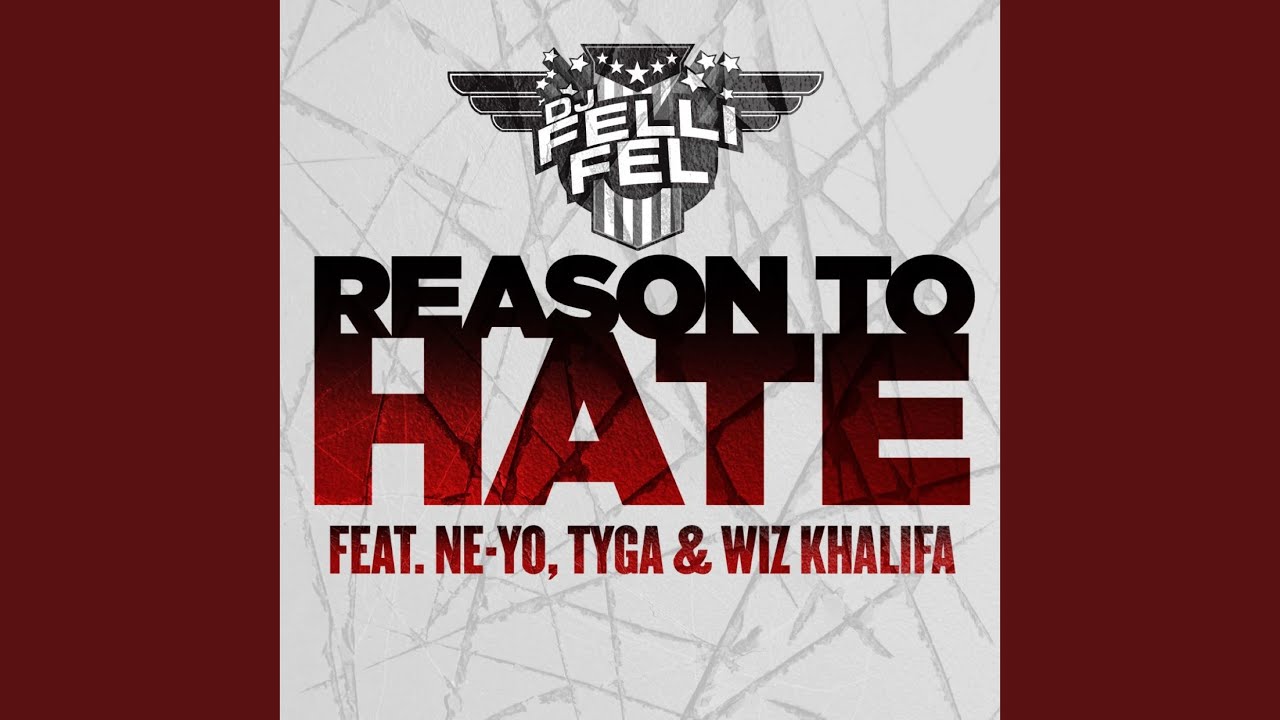 Reason To Hate (Instrumental) (feat. Ne-Yo, Tyga & Wiz Khalifa ...