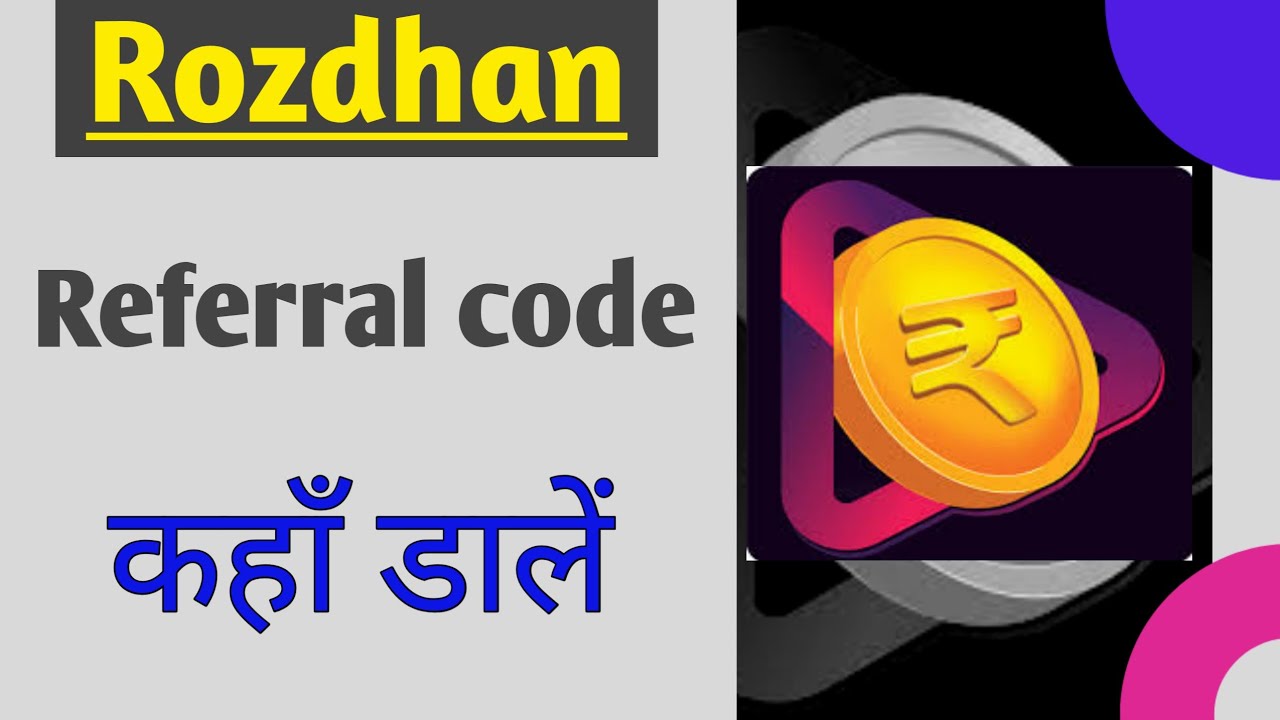 Rozdhan App Me Refer Code Kaha Daale | How To Add invite code in ...