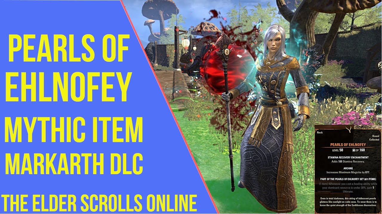 Pearls of Ehlnofey - Mythic Item - ESO Markarth - YouTube