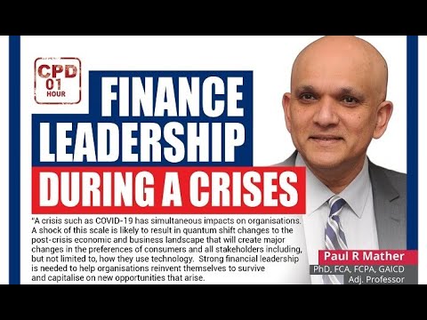 Webinar by Prof. Paul R Mather - Finance Leadership During A Crises ...
