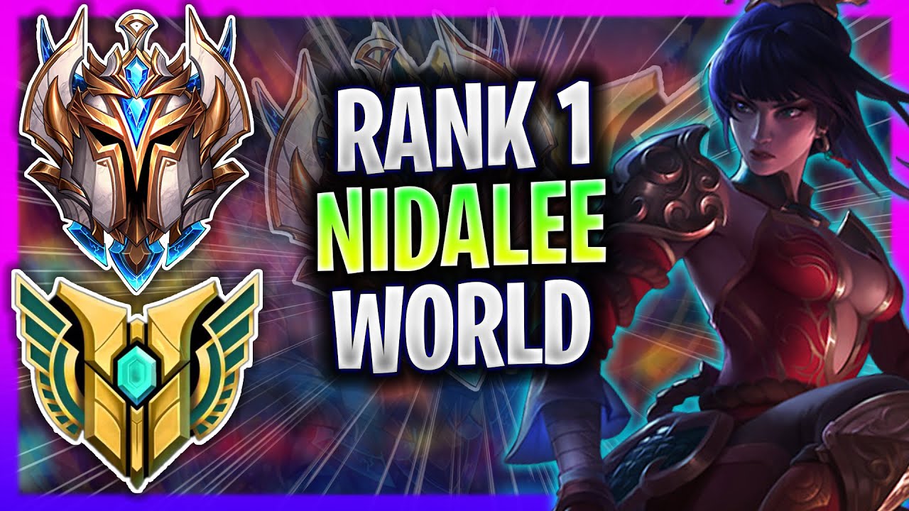RANK 1 NIDALEE IN THE WORLD! | RANK 1 NIDALEE JUNGLE GAMEPLAY | RANK 1 ...