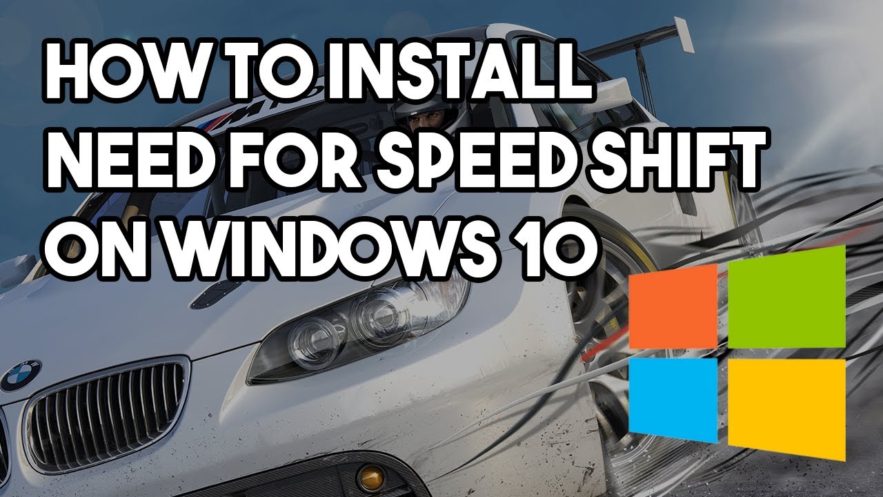 How To Install NFS Shift On A Windows 10 PC Classic NFS PC Install how-to-install-nfs-shift-on-a-windows-10-pc-classic-nfs-pc-install