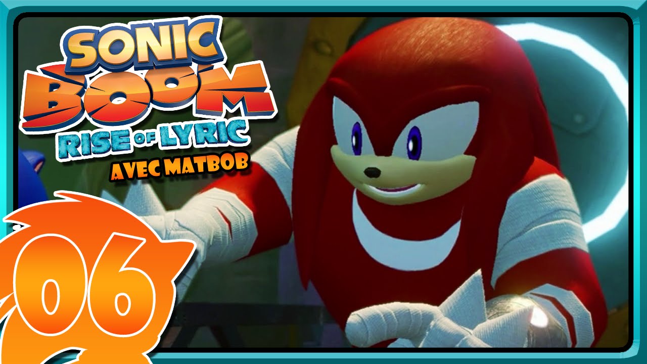 Sonic Boom [#6] - UN BATEAU, DES EXPLOSIONS, DU TALENT ! - YouTube