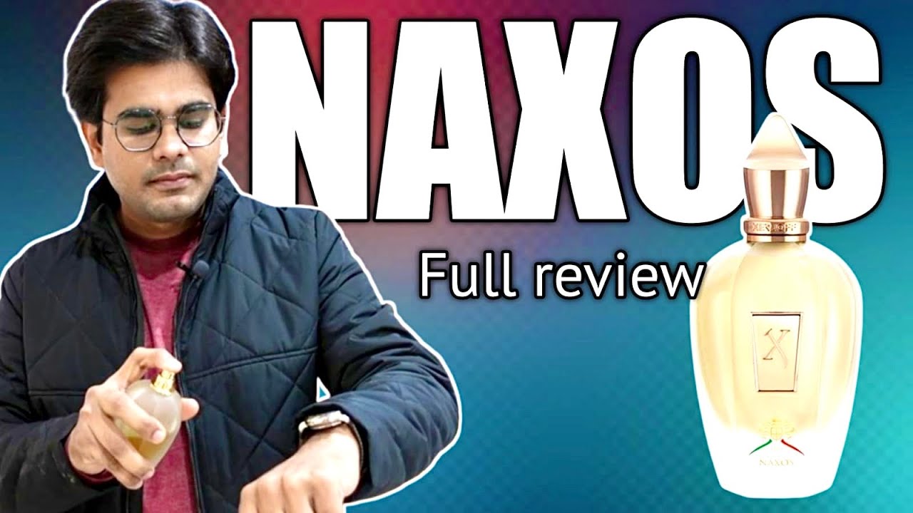 XERJOFF NAXOS | FULL REVIEW AND COMPARISON WITH OTHER BUDGET PERFUMES ...
