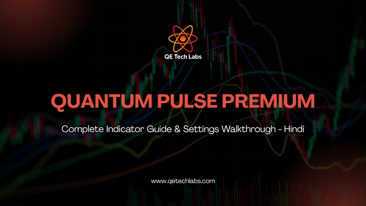 Complete walkthrough of the Quantum Pulse Premium (QPP) indicator ...