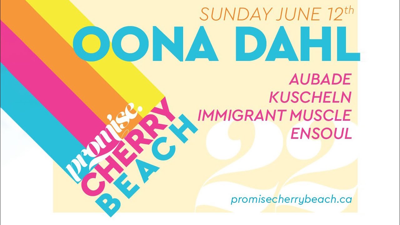Oonah Dahl, Aubade & Kuscheln @ Promise Cherry Beach, Toronto (2022/06 ...