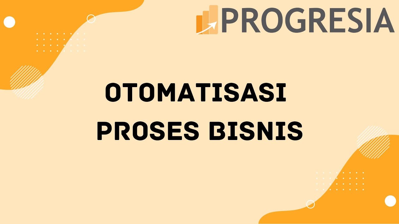 Business Process Automation Progresia (SOP Digital) - YouTube
