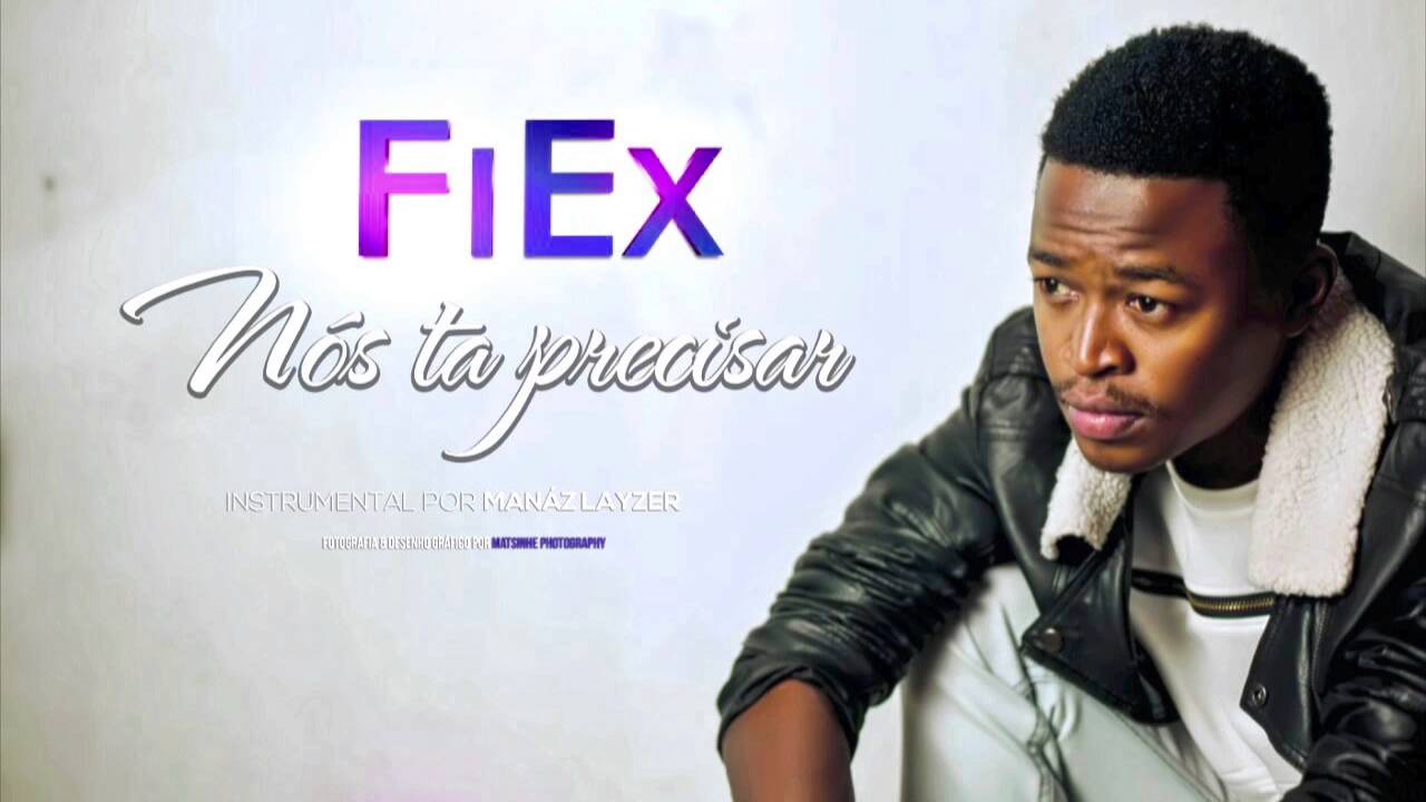 FiEx - Nós Ta Precisar - YouTube