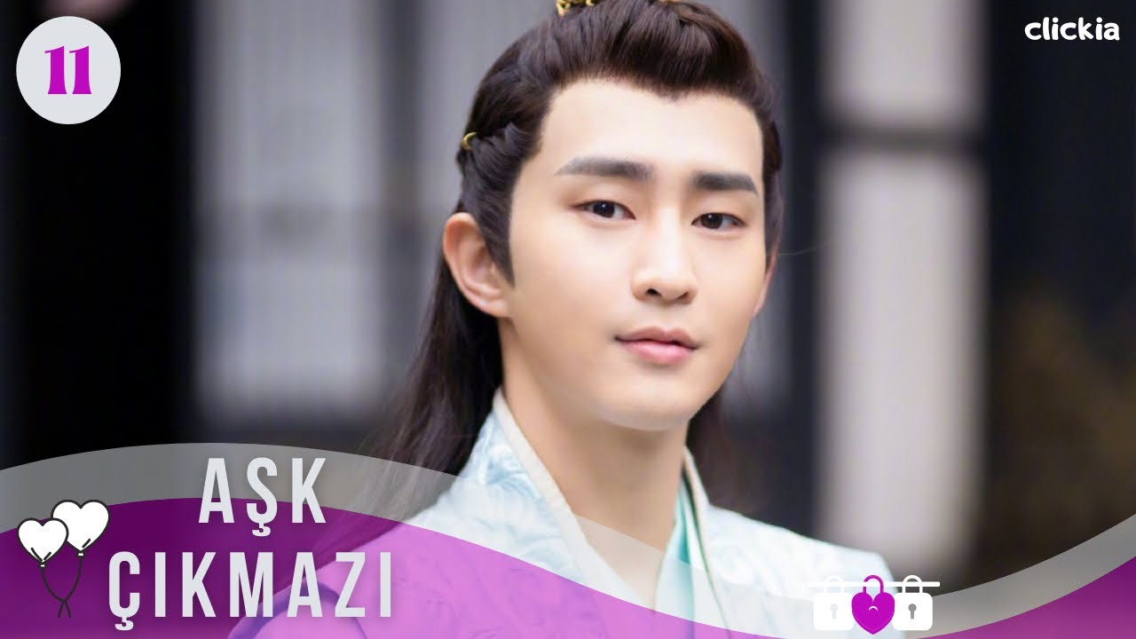 Aşk Çıkmazı | 11. Bölüm | Ni Chang | Li Jiaqi Bi Wenjun Sun Jialu Song ...