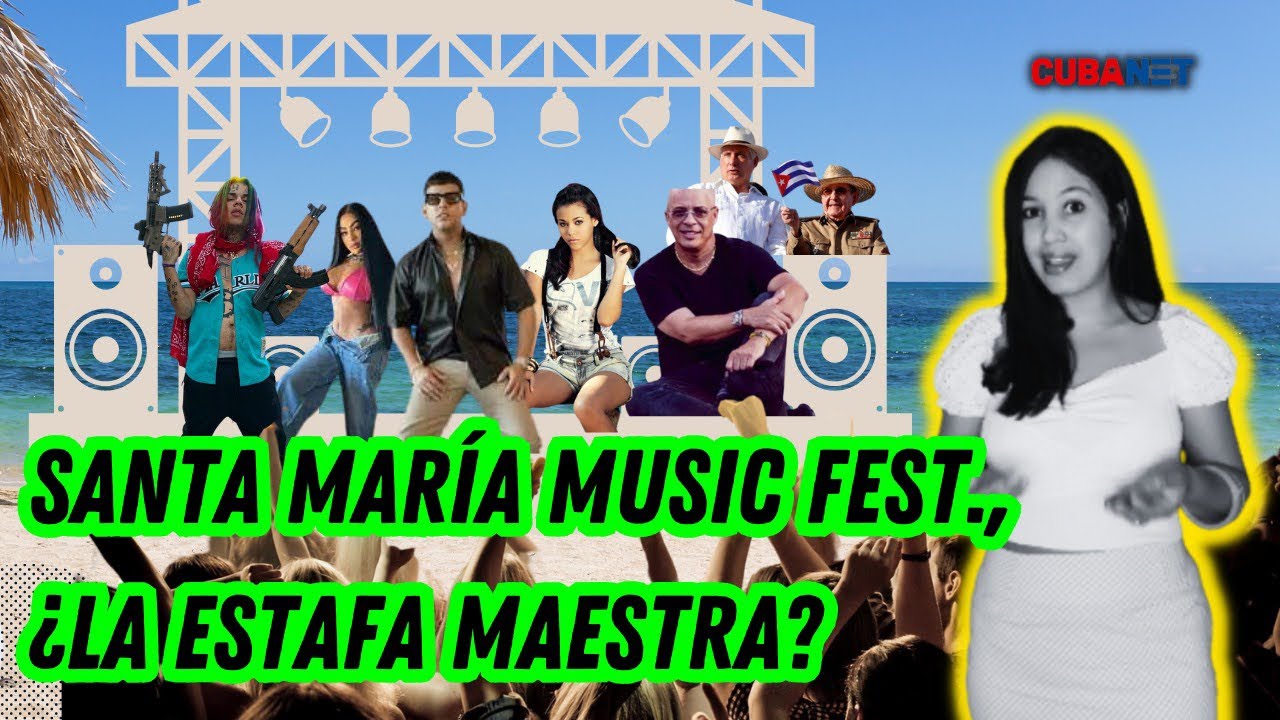 Santa María Music Fest: la doble cara del régimen, con música, sol y ...