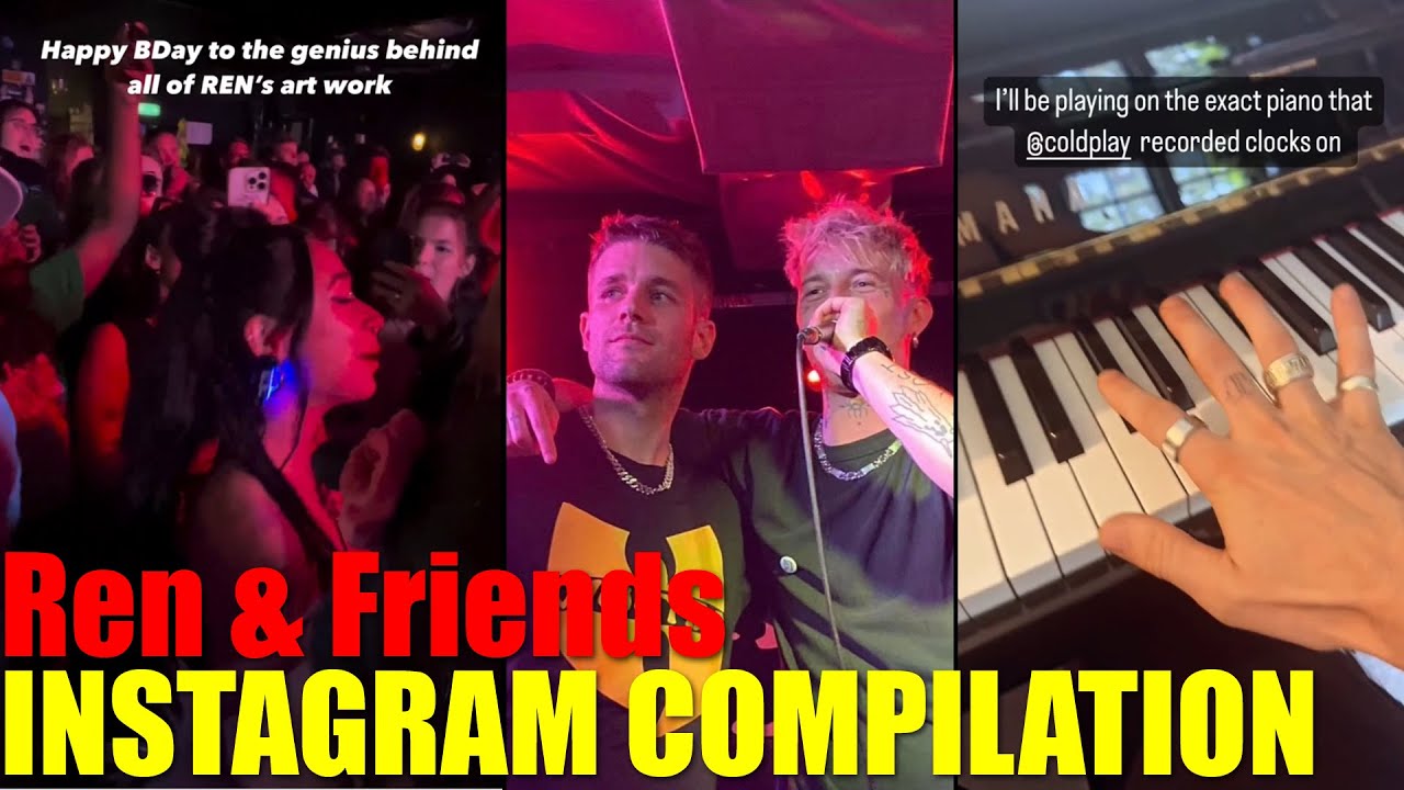 Ren & Friends IG Compilation - Ren, Russell Crowe, Brigita's Birthday ...