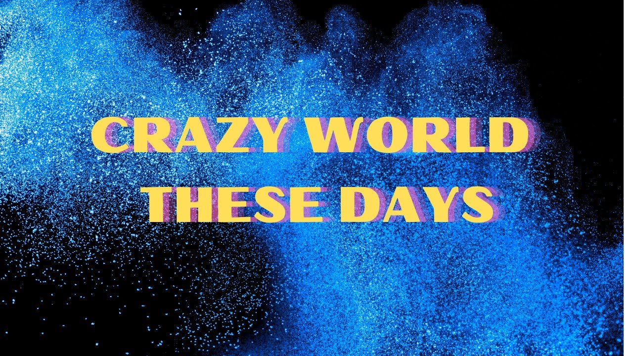 Crazy World These Days l Danceable l Pop l Reggae l Rhythmic l Deep ...