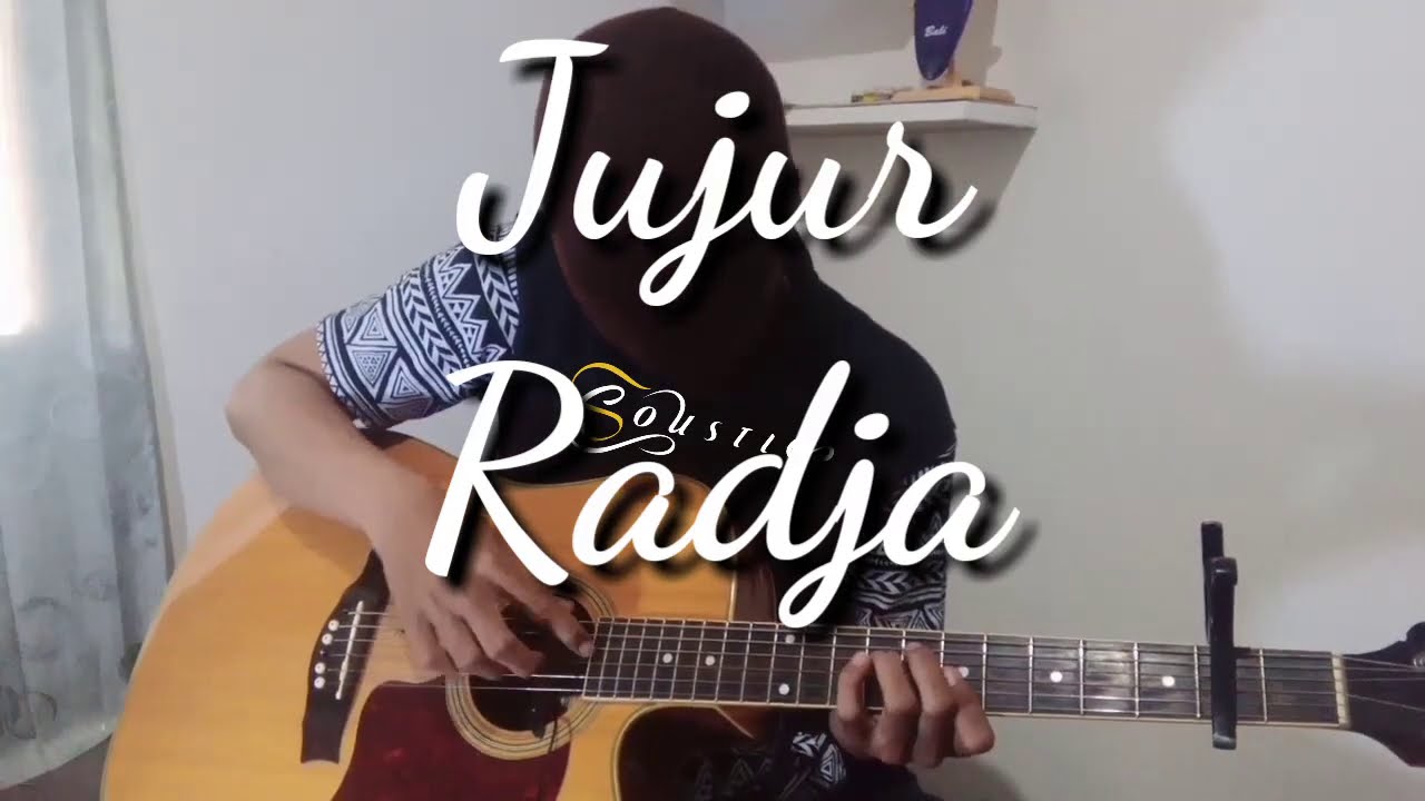 Radja-Jujur(fingerstyle)Cover by syadicoustic - YouTube