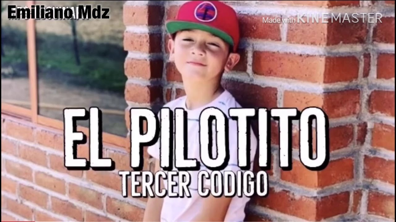 -EL PILOTITO- Tercer Código (Próximamente) - YouTube
